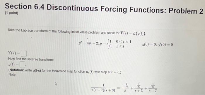 Solved Section 6.4 Discontinuous Forcing Functions: Problem | Chegg.com