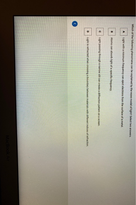 Solved Which of the following phenomena can be explained by | Chegg.com