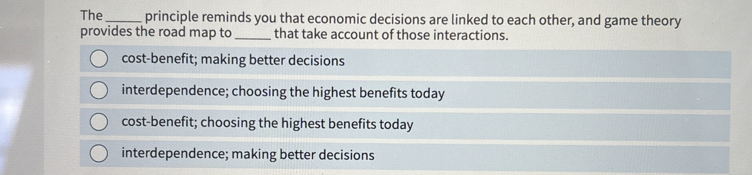 Solved The q, ﻿principle reminds you that economic decisions | Chegg.com
