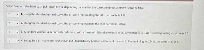 Solved Select True or False from each pull-down menu, | Chegg.com