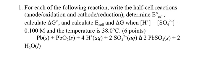 Solved 1. For each of the following reaction, write the | Chegg.com