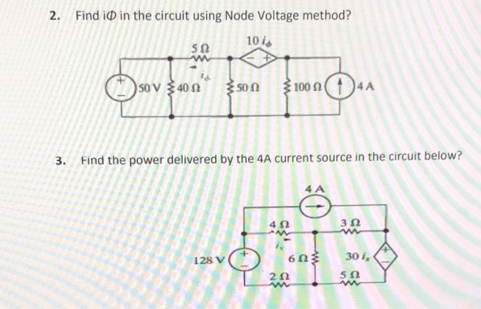 Solved 2. Find iΦ in the circuit using Node Voltage method? | Chegg.com