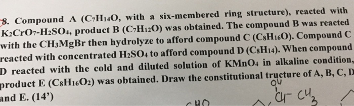 Solved 8. Compound A (C7H140, with a six-membered ring | Chegg.com
