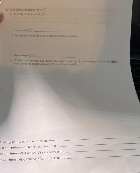 Solved 2. Consider the function f(x)=x3x2 a) Identify the | Chegg.com