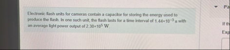 Solved Electronic flash units for cameras contain a | Chegg.com