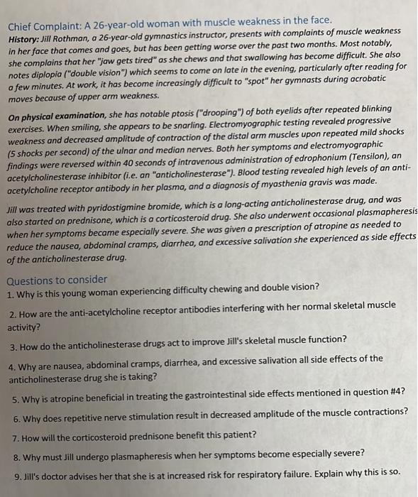 Solved Chief Complaint: A 26-year-old woman with muscle | Chegg.com