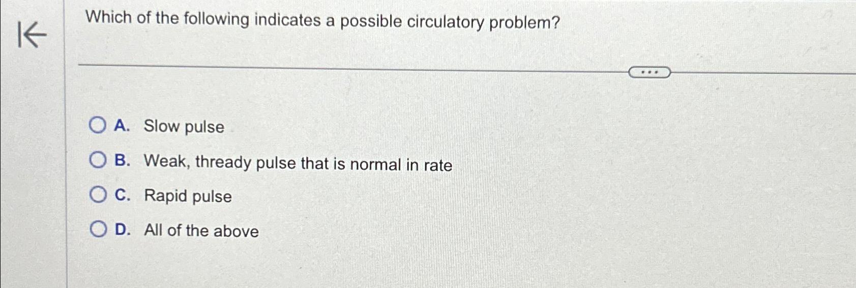Solved Which of the following indicates a possible | Chegg.com