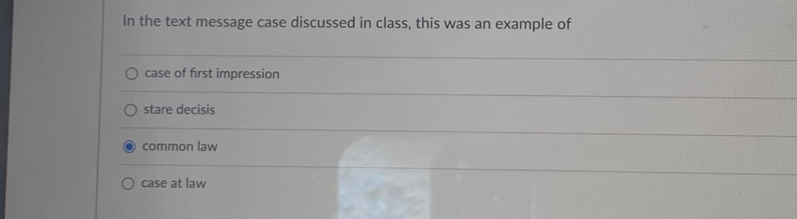 Solved In the text message case discussed in class, this was | Chegg.com