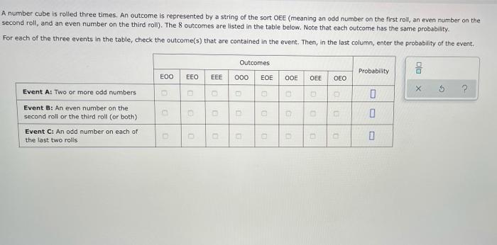 Solved A number cube is rolled three times. An outcome is | Chegg.com