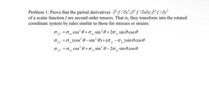 Solved Problem 1: Prove that the partial derivatives | Chegg.com