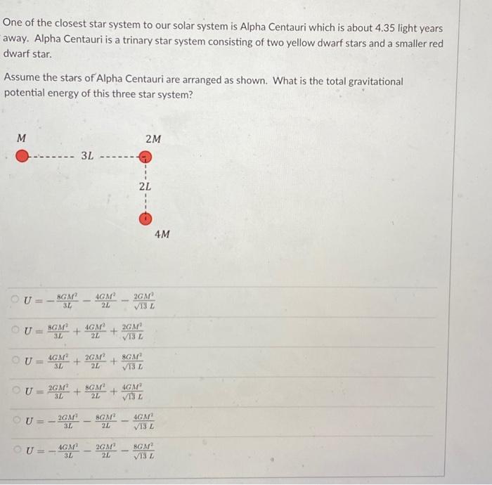 Solved One of the closest star system to our solar system is | Chegg.com