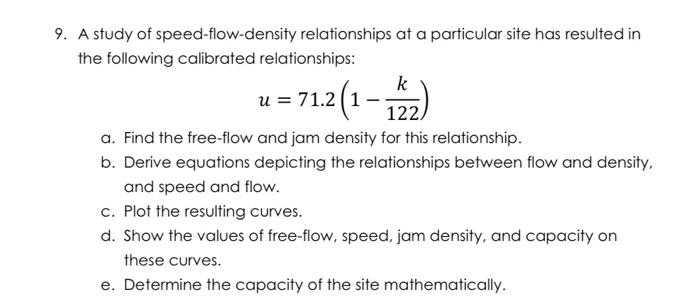 Solved A study of speed-flow-density relationships at a | Chegg.com