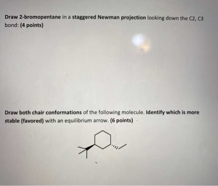 Solved Draw 2-bromopentane in a staggered Newman projection | Chegg.com