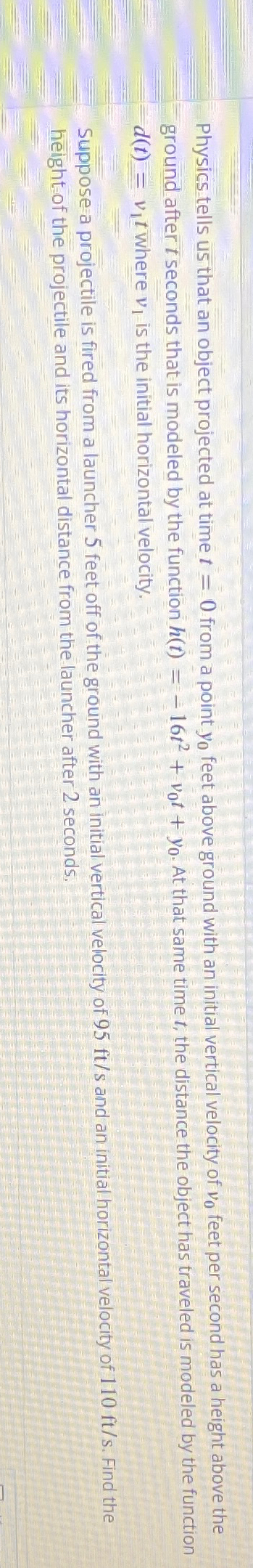 Solved Physics tells us that an object projected at time t=0 | Chegg.com