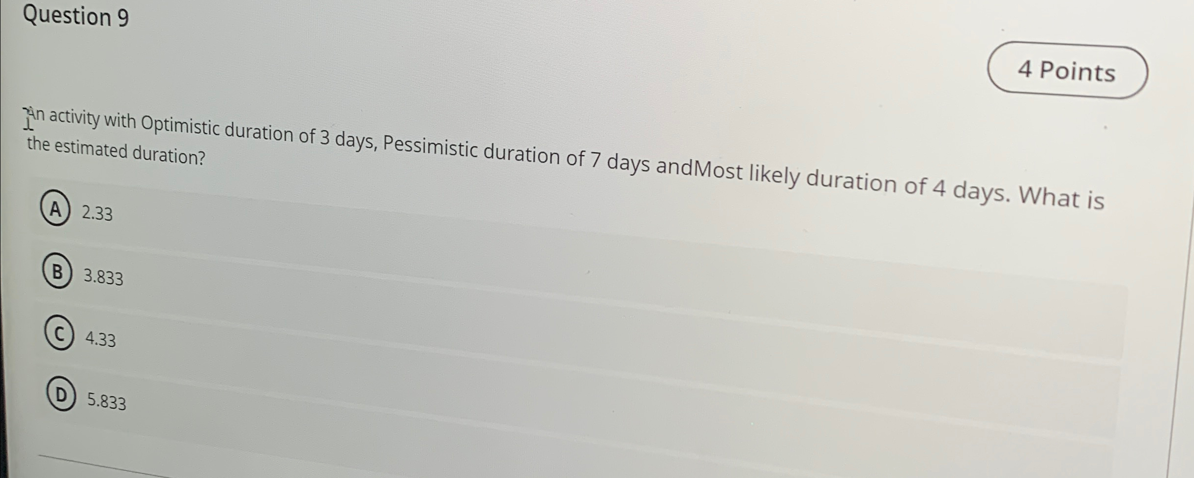 Solved Question 92in activity with Optimistic duration of 3 | Chegg.com