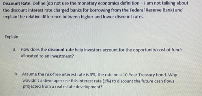 Solved Discount Rate. Define (do not use the monetary | Chegg.com