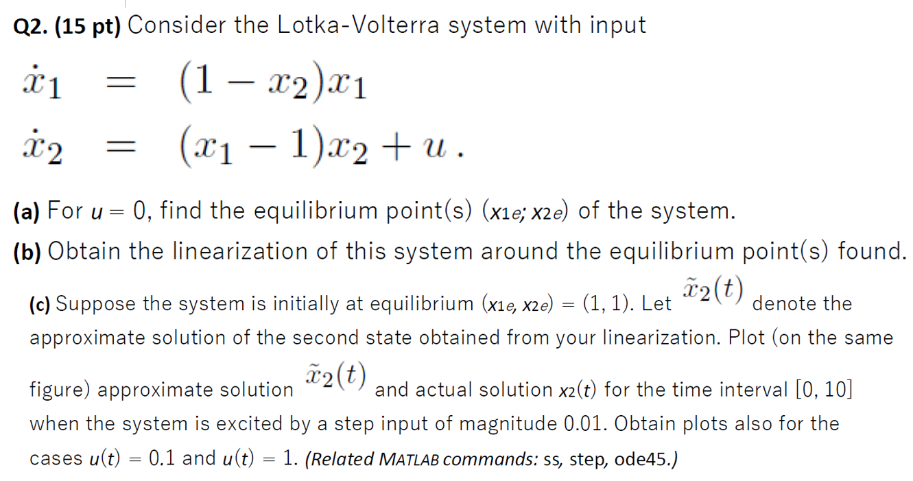 Solved Q2. (15 ﻿pt) ﻿Consider the Lotka-Volterra system with | Chegg.com