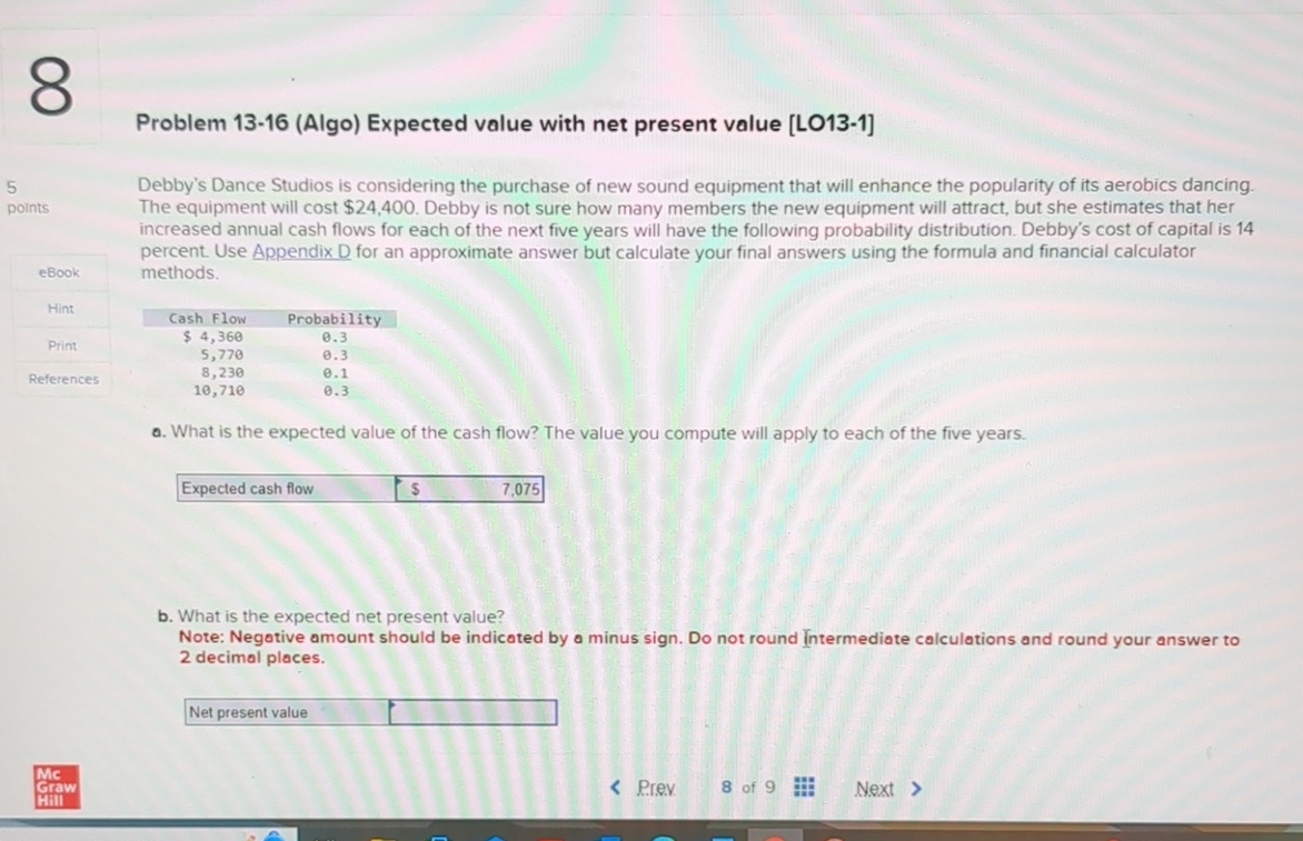 Solved Problem 13-16 (Algo) ﻿Expected value with net present | Chegg.com