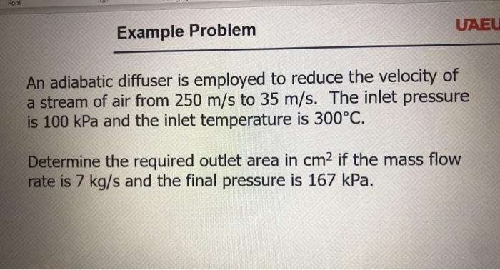Solved Example Problem UAEL An adiabatic diffuser is | Chegg.com