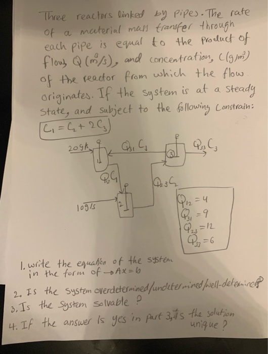 Solved Three reactors linked by pipes. The rate of a | Chegg.com