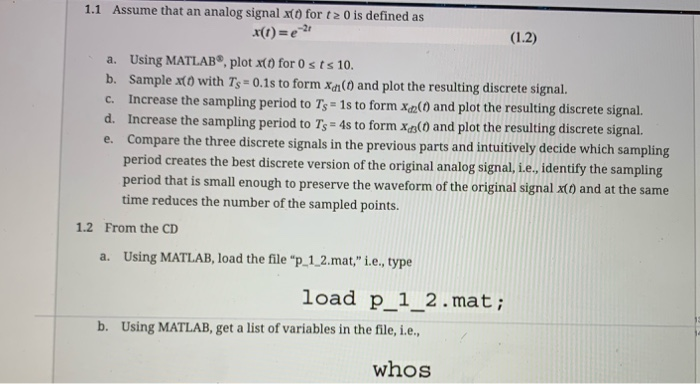 Solved 11 Assume That An Analog Signal Xt For T20 Is 