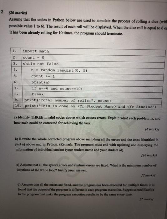Solved 2 (20 marks) Assume that the codes in Python below | Chegg.com
