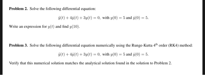 Solved Problem 2. Solve the following differential equation: | Chegg.com
