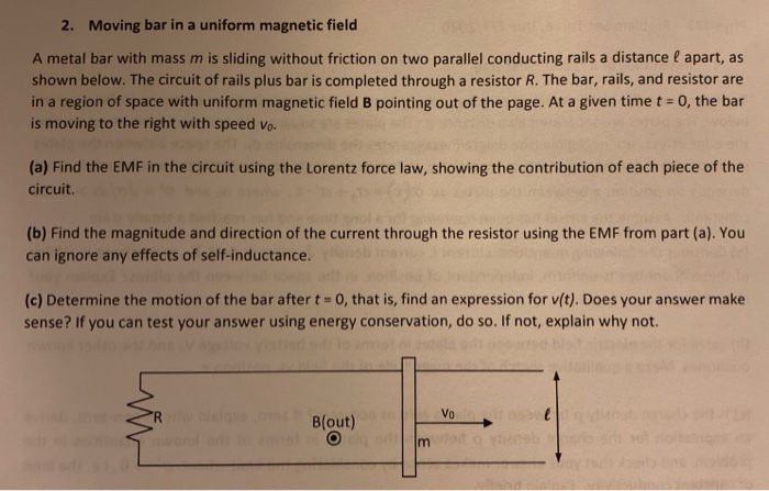 Solved 2. Moving bar in a uniform magnetic field A metal bar | Chegg.com