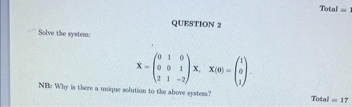 Solved Total = QUESTION 2 Solve the system: | Chegg.com