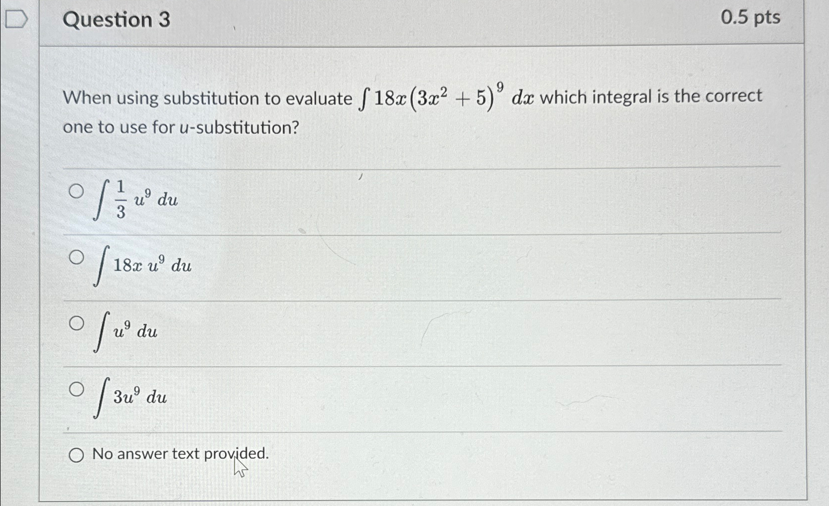 Solved Question 30.5ptsWhen using substitution to evaluate | Chegg.com