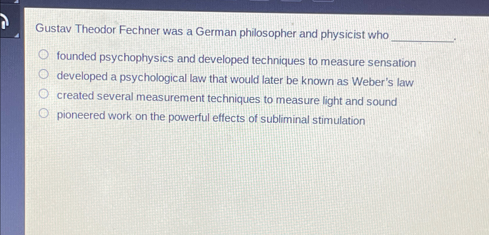 Solved Gustav Theodor Fechner was a German philosopher and | Chegg.com