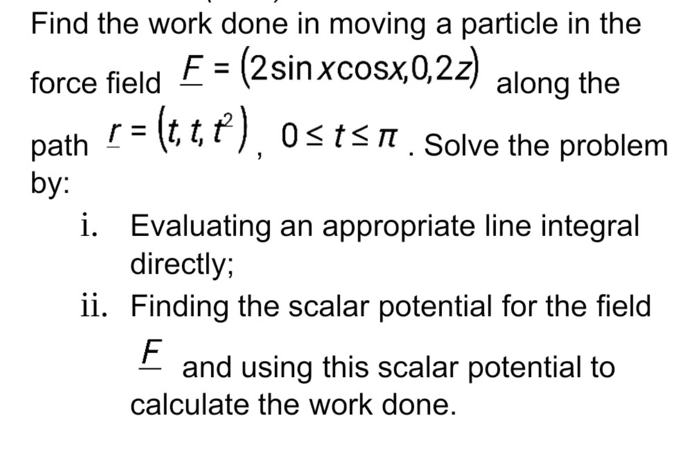 Solved Vector Calculus practice question in which a particle | Chegg.com
