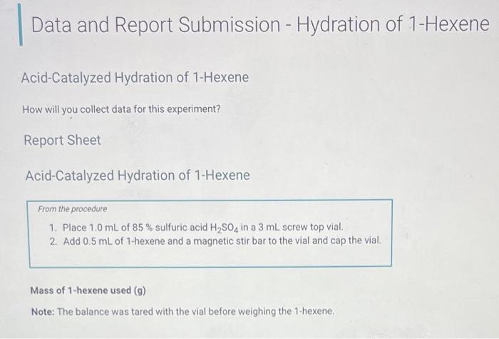 Solved Data and Report Submission - Hydration of 1-Hexene | Chegg.com