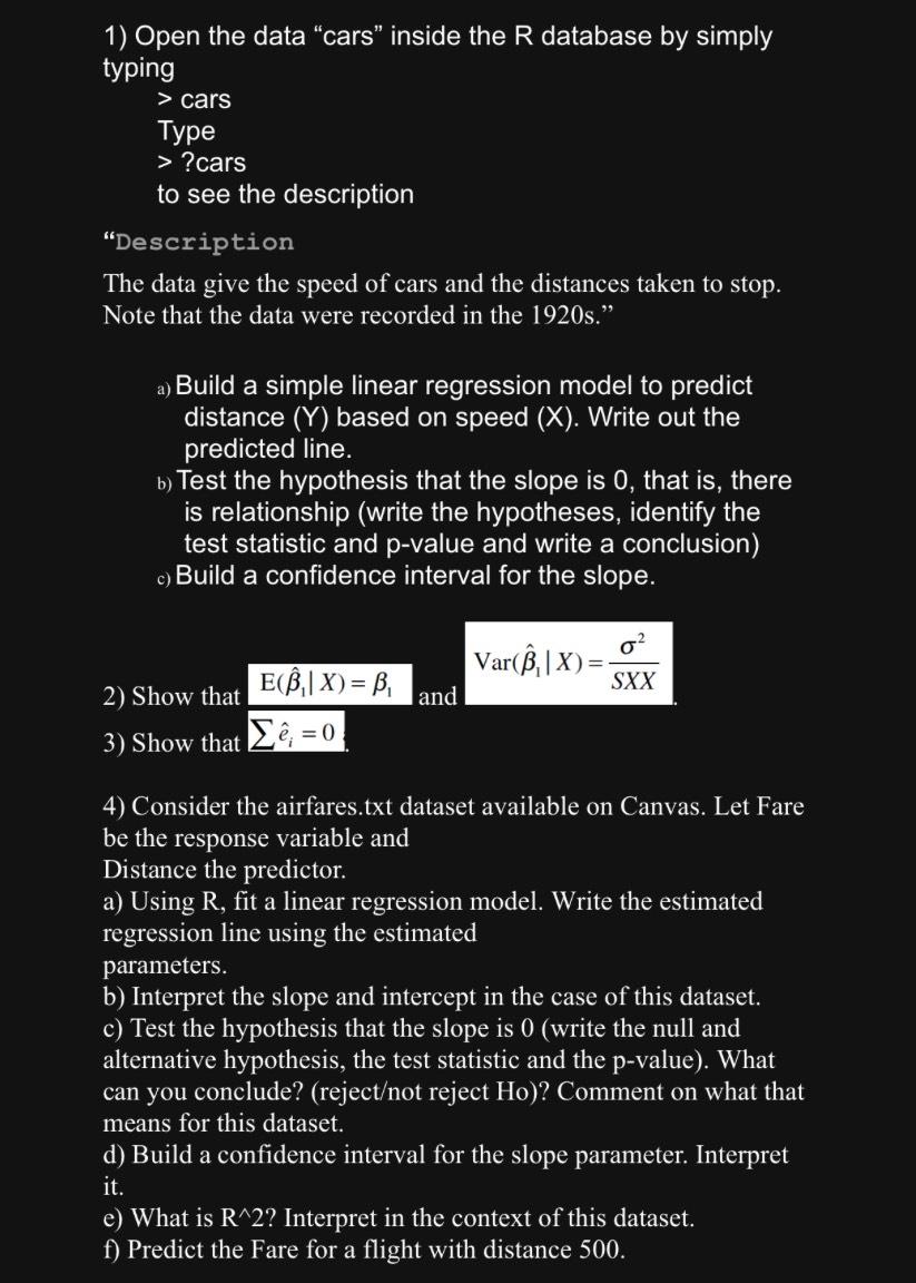 Solved Open the data "cars" inside the R ﻿database by simply | Chegg.com