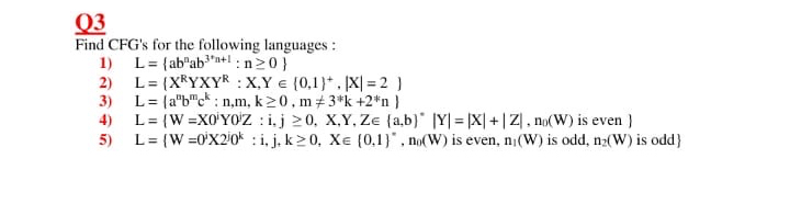 Solved Q3Find CFG's for the following languages | Chegg.com