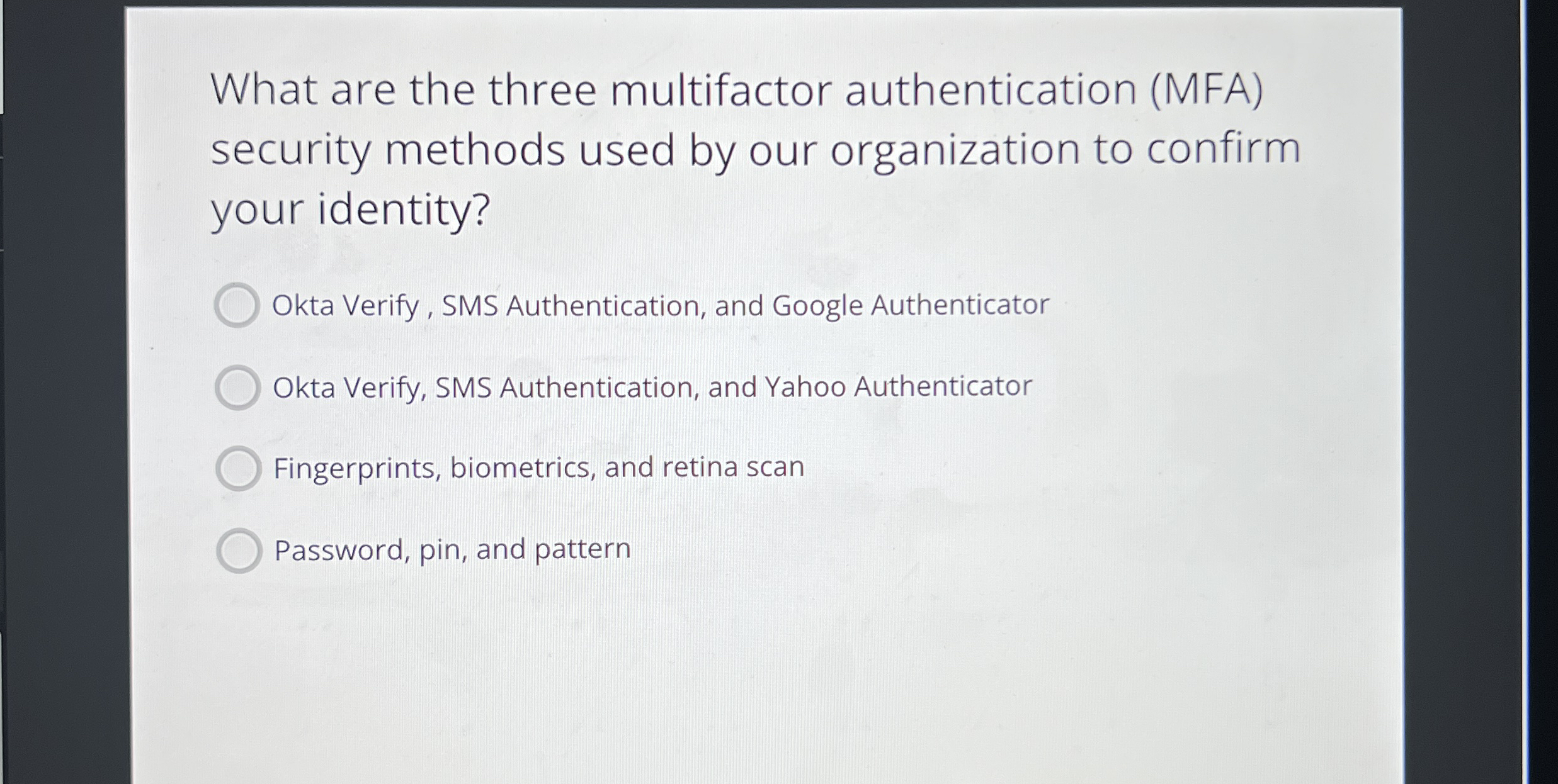 Solved What are the three multifactor authentication (MFA) | Chegg.com