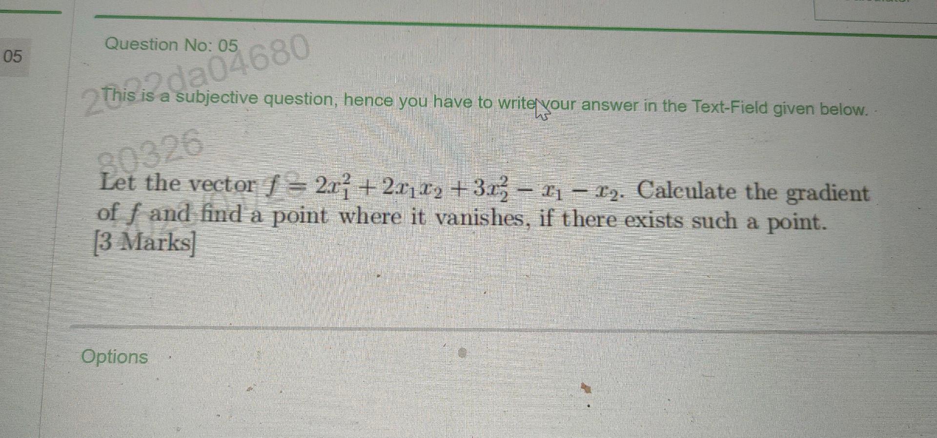 Solved Let the vector f=2x12+2x1x2+3x22−x1−x2. Calculate the | Chegg.com