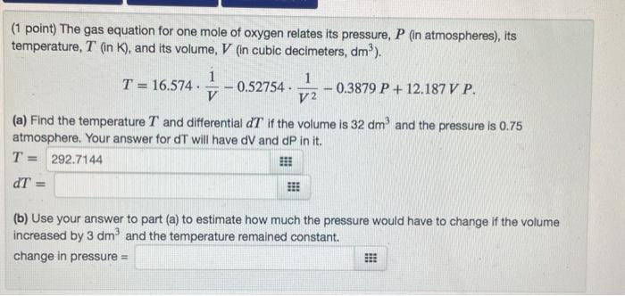 Solved (1 point) The gas equation for one mole of oxygen | Chegg.com
