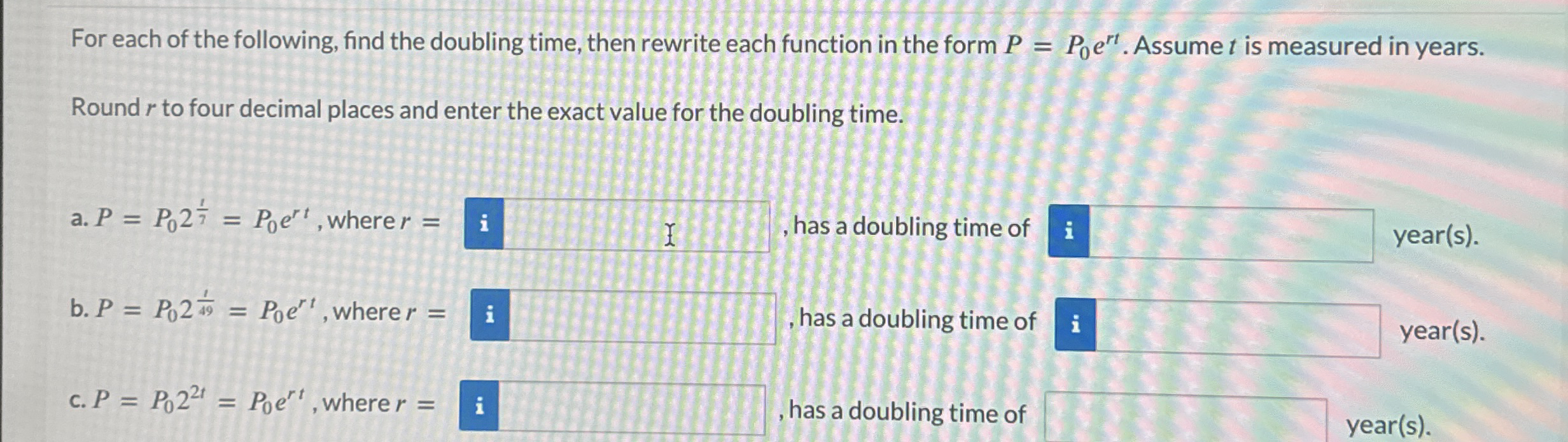 Solved For each of the following, find the doubling time, | Chegg.com