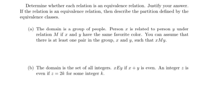Solved Determine Whether Each Relation Is An Equivalence 1704
