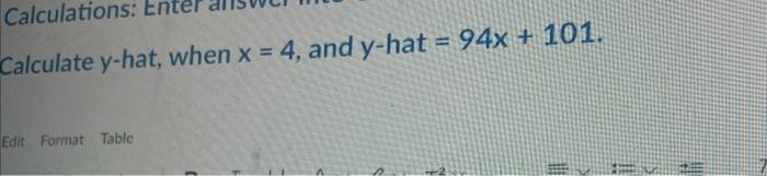 Solved Calculations: Enter Calculate y-hat, when x = 4, and | Chegg.com