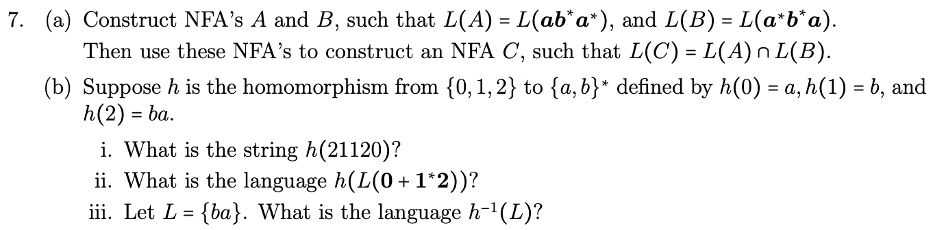 Solved (a) Construct NFA's A and B, such that | Chegg.com Solved (a) Construct NFA's A and B, such that | Chegg.com