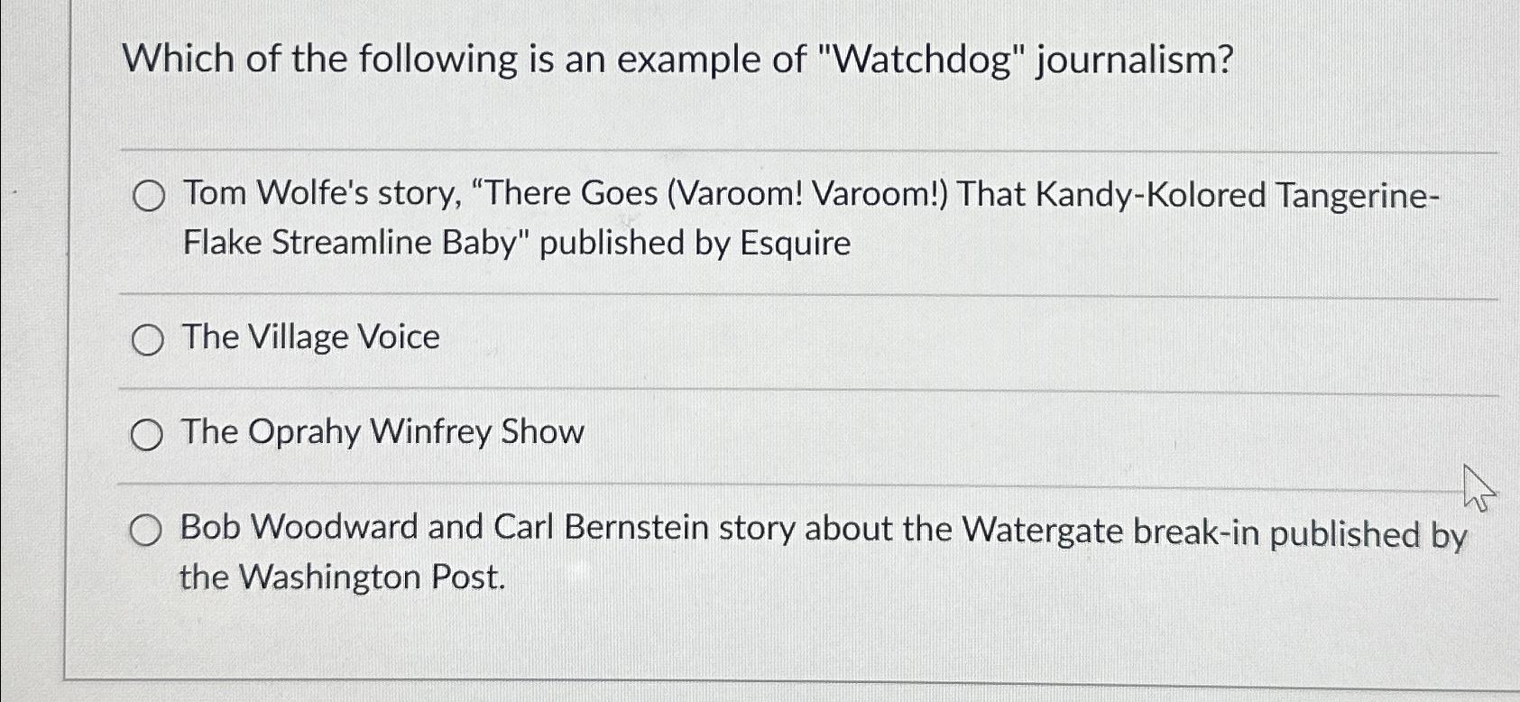 Solved Which of the following is an example of "Watchdog" | Chegg.com