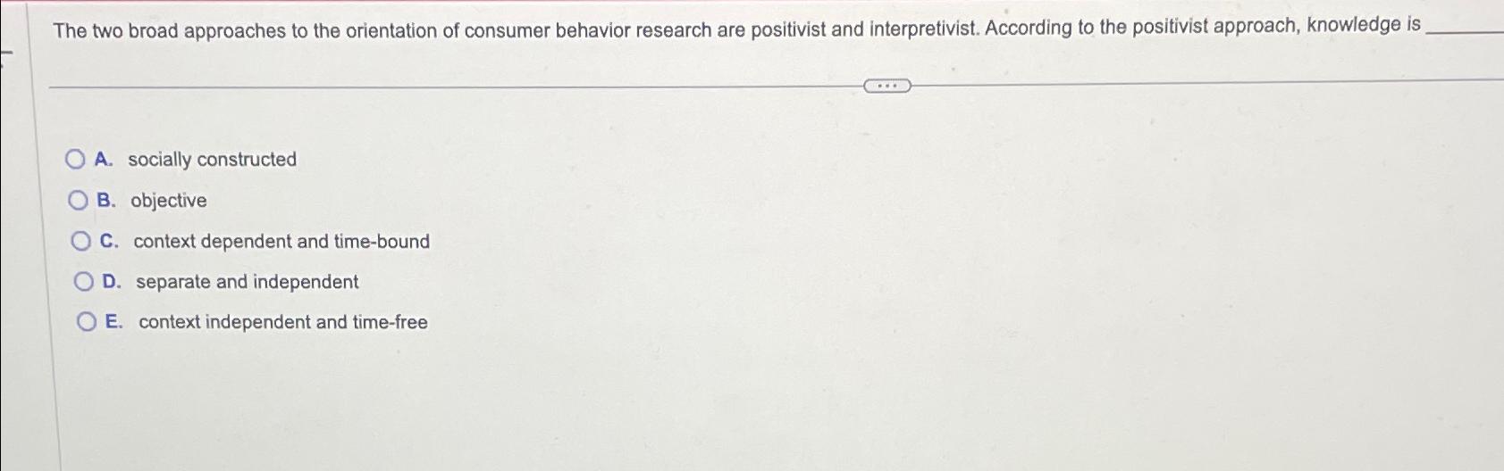 Solved The two broad approaches to the orientation of | Chegg.com