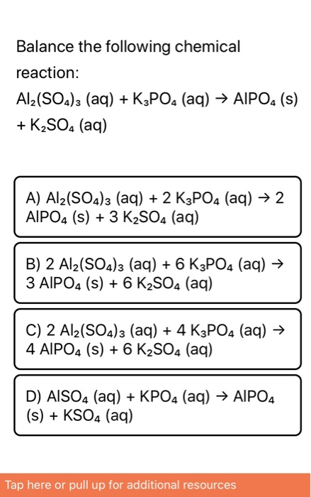 Solved Balance the following chemical reaction: Al2(SO4)3 | Chegg.com