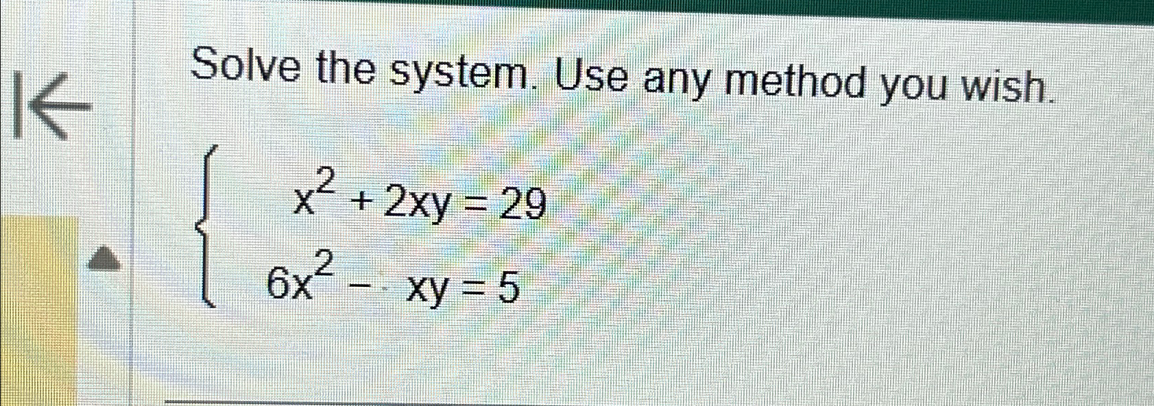 Solved Solve the system. Use any method you | Chegg.com