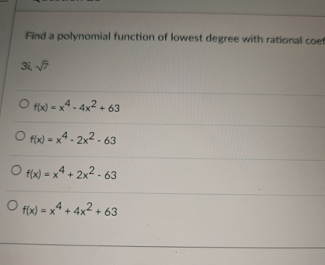 Solved Find a polynomial function of lowest degree with | Chegg.com