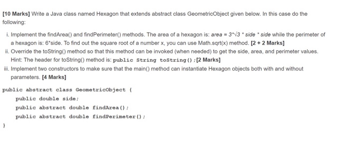 Solved 10 Marks Write A Java Class Named Hexagon That 