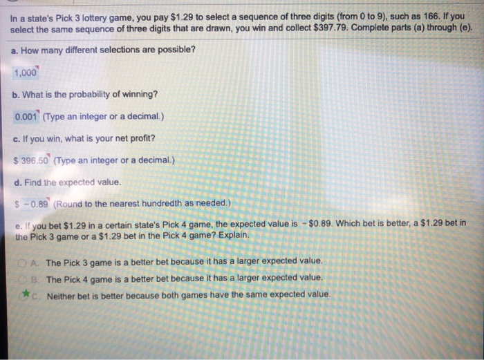 Solved In a state's Pick 3 lottery game, you pay $1.29 to | Chegg.com