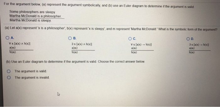 Solved For the argument below, (a) represent the argument | Chegg.com